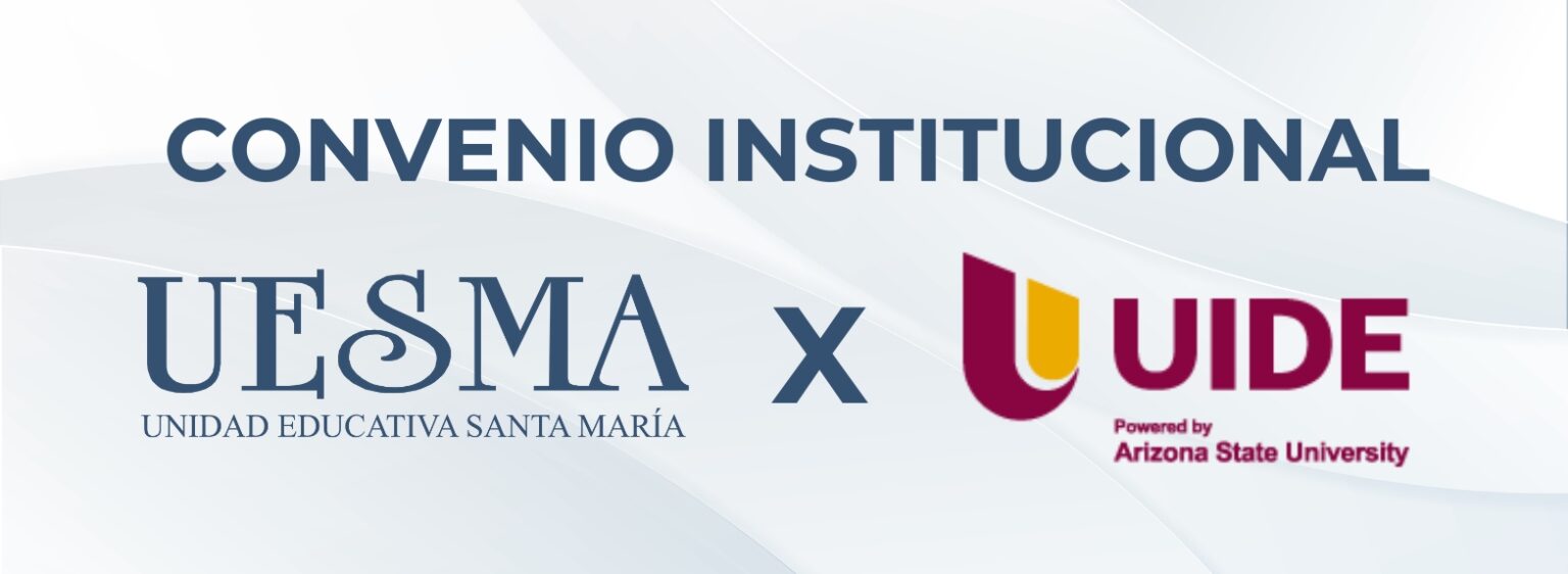 CONVENIO UESMA – UIDE - UESMA | Unidad Educativa Santa María